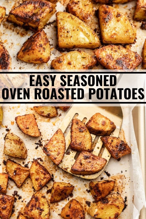 Easy Seasoned Oven Roasted Potatoes - The Whole Cook