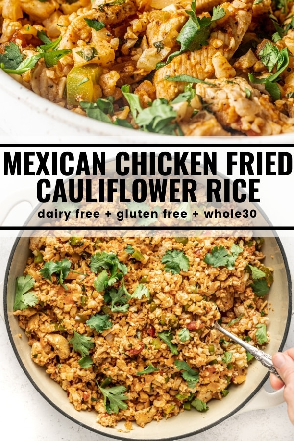 Mexican Chicken Fried Cauliflower Rice - The Whole Cook