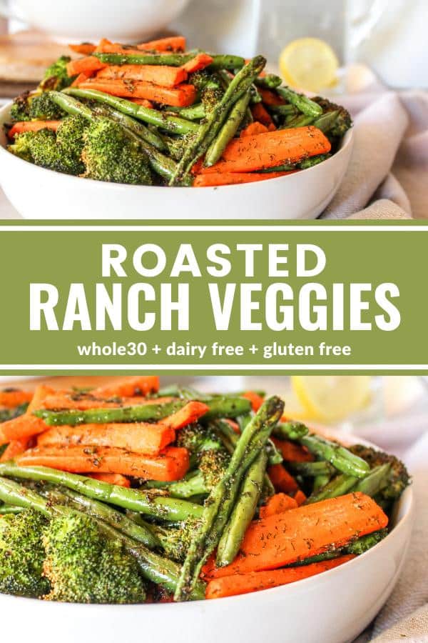 Roasted Ranch Veggies - The Whole Cook