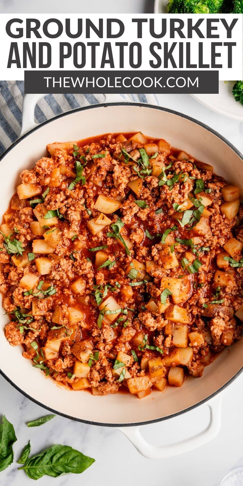 Ground Turkey and Potato Skillet - The Whole Cook