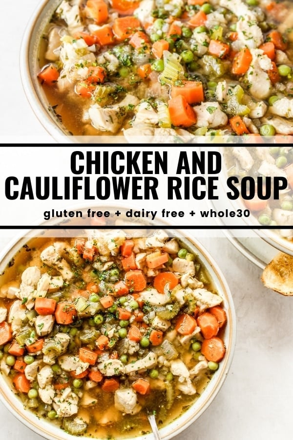 Chicken and Cauliflower Rice Soup - The Whole Cook