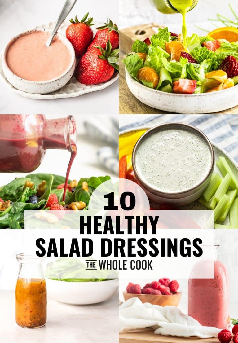 10 Healthy Salad Dressings - The Whole Cook