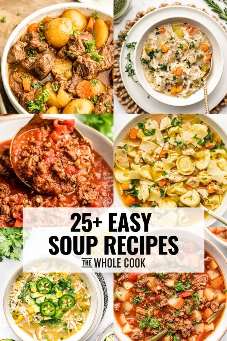 Easy Soup Recipes - The Whole Cook