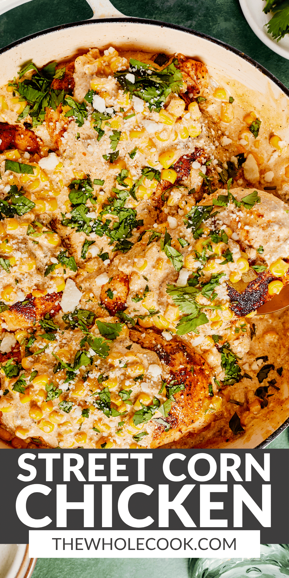 Skillet Street Corn Chicken - The Whole Cook